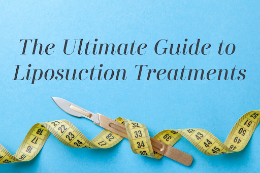 Ultimate Guide to Liposuction Treatments | St Louis Lipo