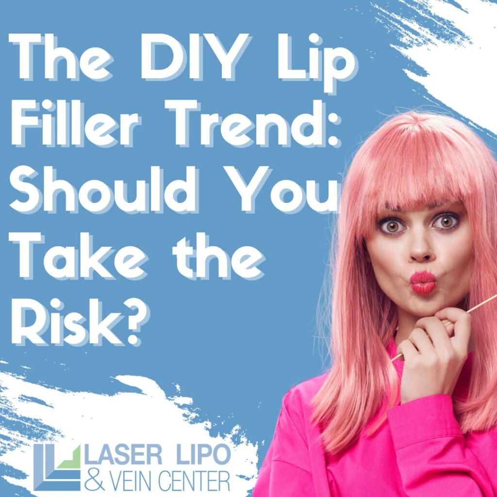 The DIY Lip Filler Trend: Should You Take the Risk? - St Louis Lipo